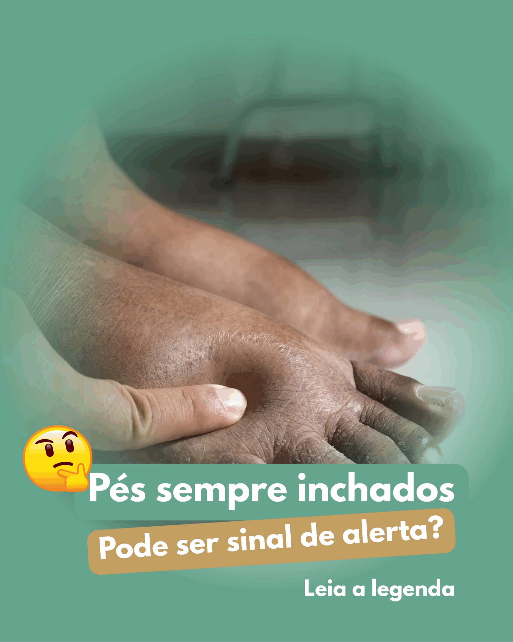 Pés Inchados: Conheça os Perigos e Como Tratar com Segurança ...